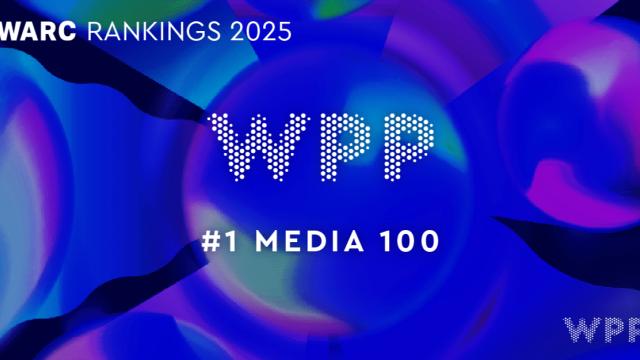 WPP连续第八年登上WARC媒体100强榜单 - 4A广告网
